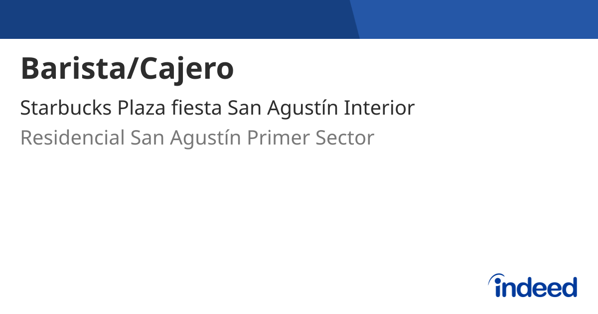 Barista/Cajero - 66260, Residencial San Agustín Primer Sector, N. L ...
