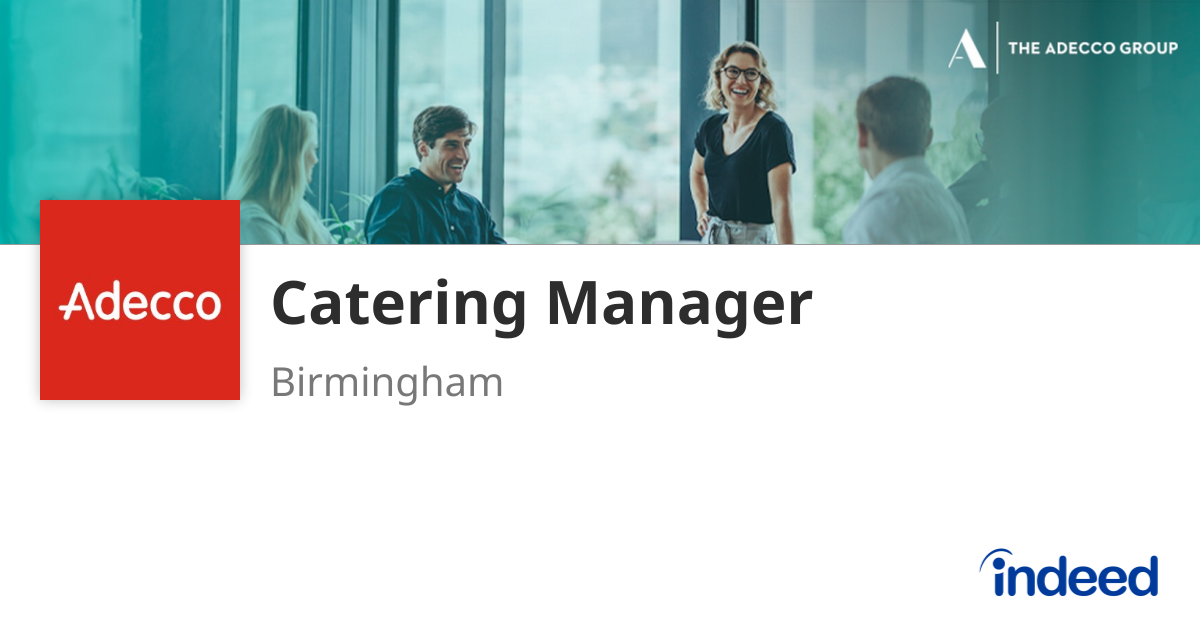 Catering Manager - Birmingham - Indeed.com