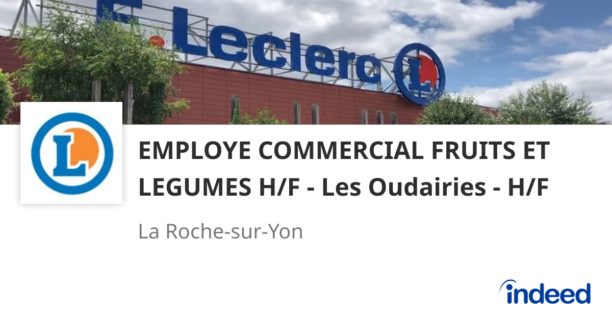 EMPLOYE COMMERCIAL FRUITS ET LEGUMES H/F - Les Oudairies - H/F - 85000 ...