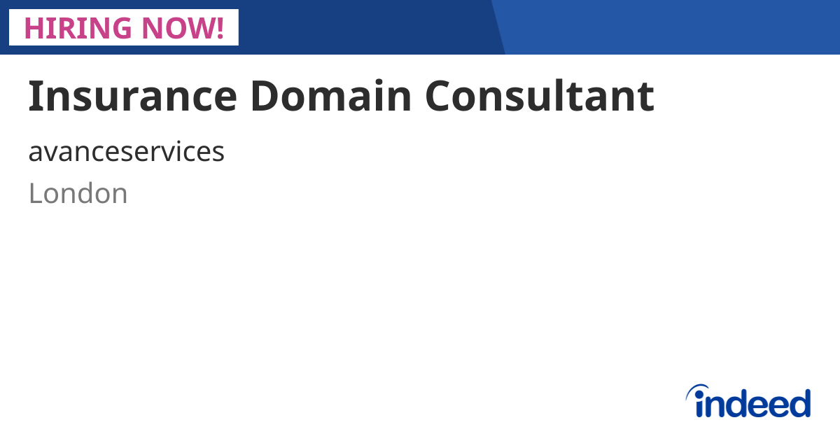 Insurance Domain Consultant - London - Indeed.com