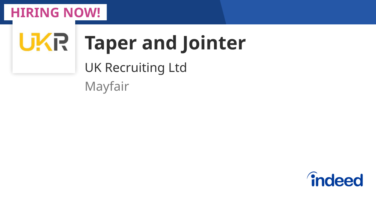 Taper and Jointer - Mayfair - Indeed.com