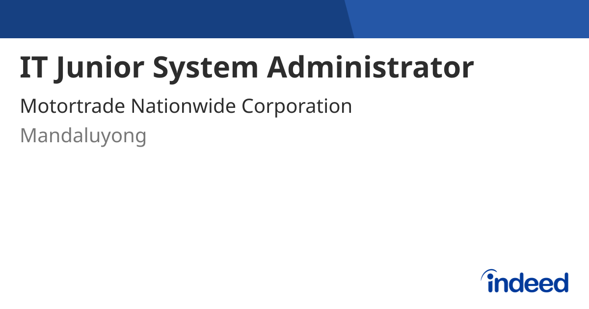 IT Junior System Administrator - Mandaluyong - Indeed.com