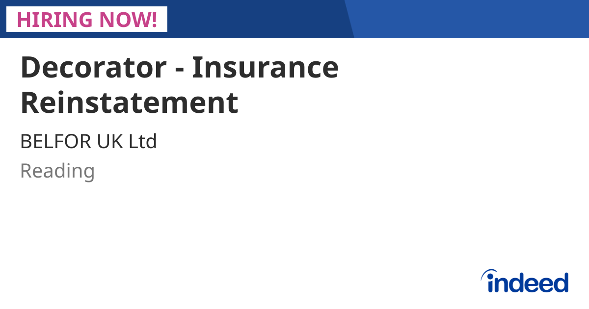 Decorator - Insurance Reinstatement - Reading RG1 - Indeed.com