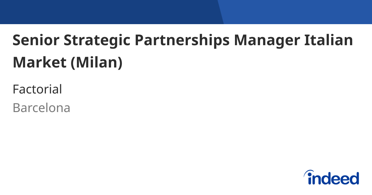 Senior Partner Manager Italian Market (Milan) - 08005 Barcelona ...