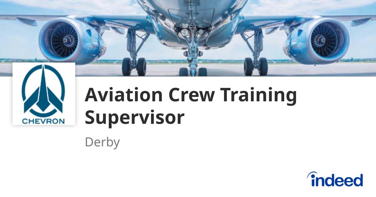 Aviation Crew Training Supervisor - Derby DE74 2SA - Indeed.com