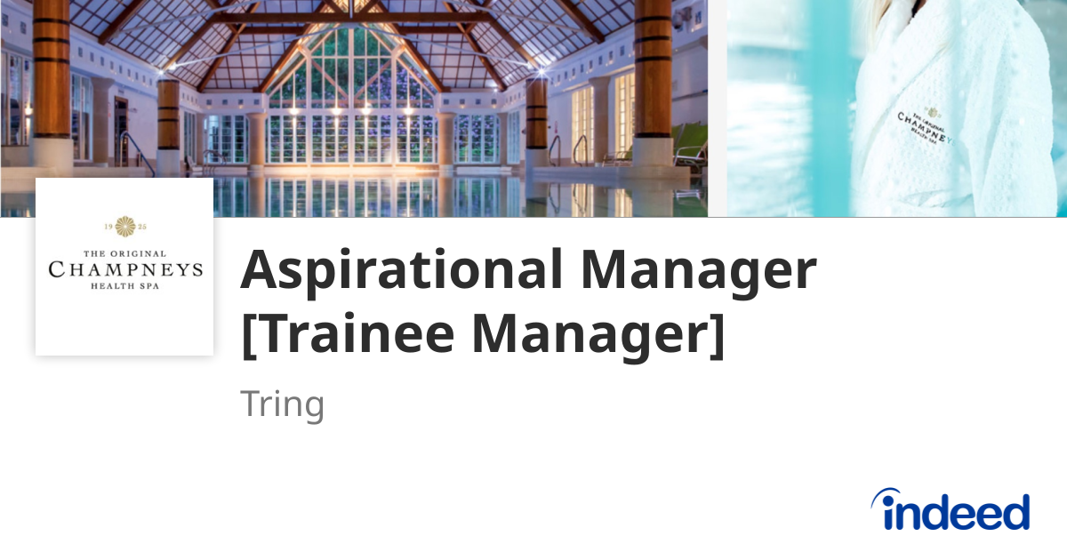 Aspirational Manager [Trainee Manager] - Tring HP23 6HX - Indeed.com
