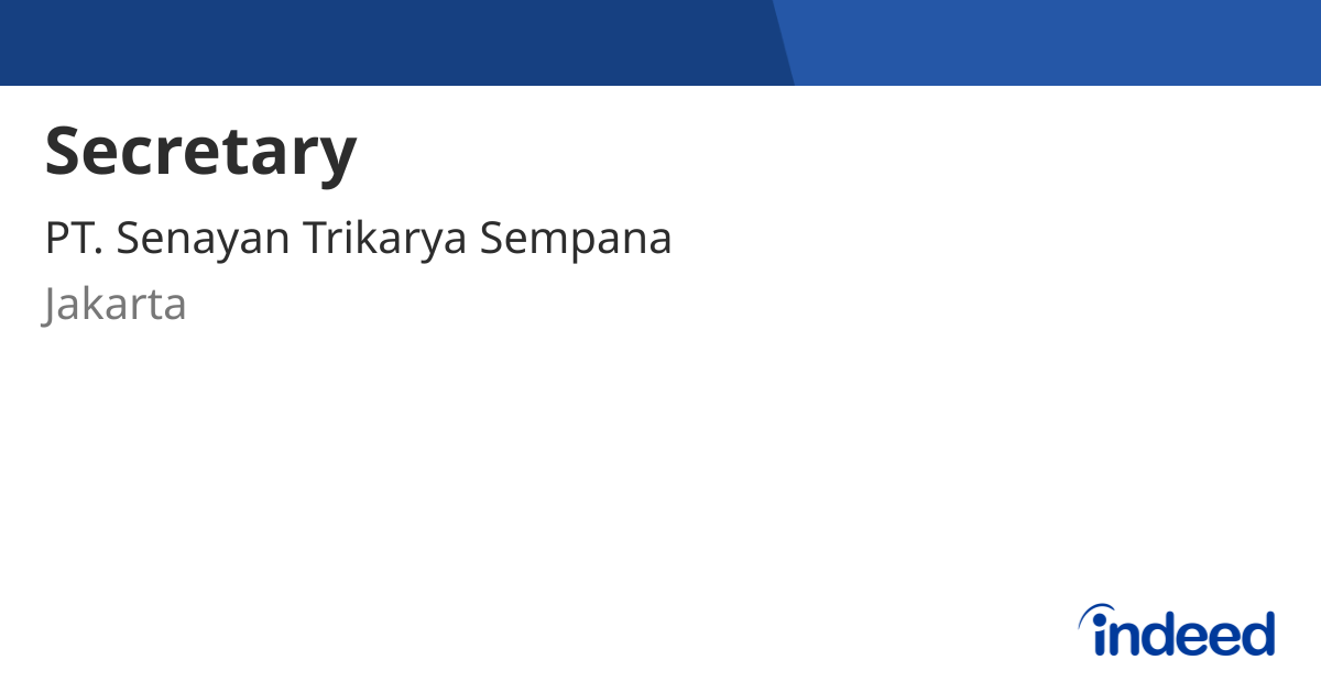Secretary - Jakarta - Indeed.com