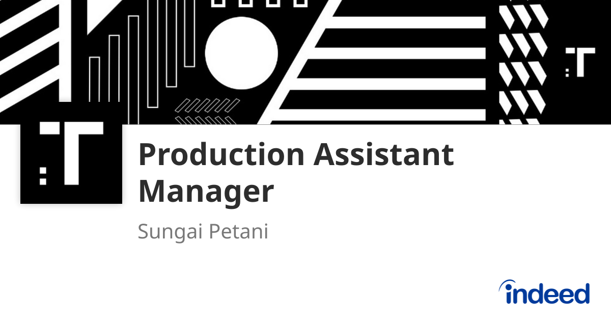 Production Assistant Manager - Sungai Petani - Indeed.com