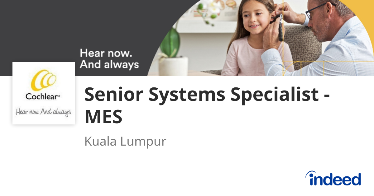 Senior Systems Specialist - MES - Kuala Lumpur - Indeed.com