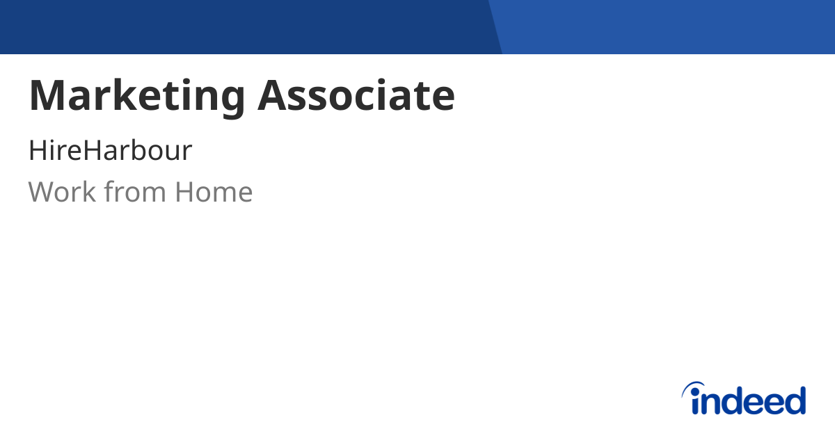 Marketing Associate - Work from Home - Indeed.com