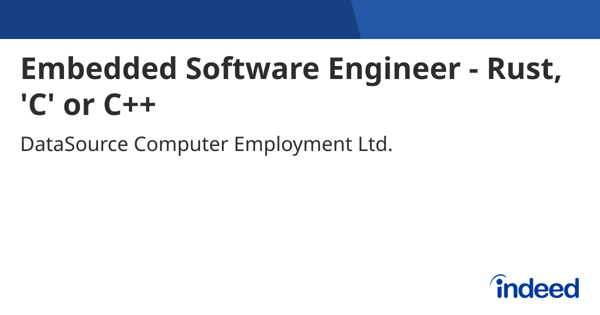 Embedded Software Engineer - Rust, 'C' or C++ - Berkshire - Indeed.com