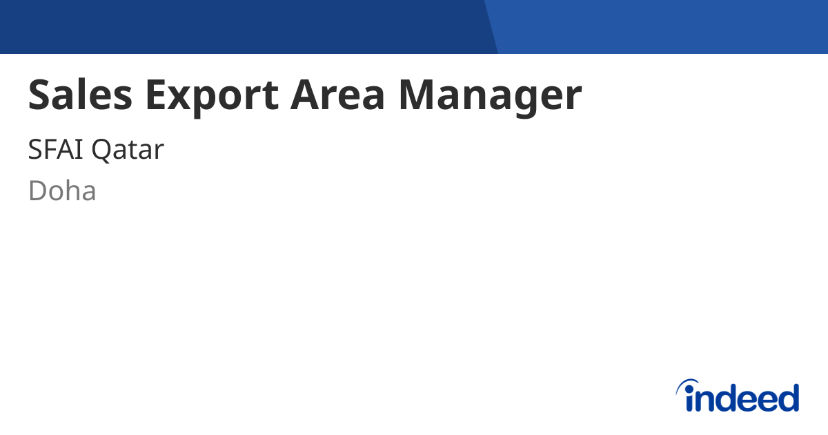 Sales Export Area Manager - Doha - Indeed.com