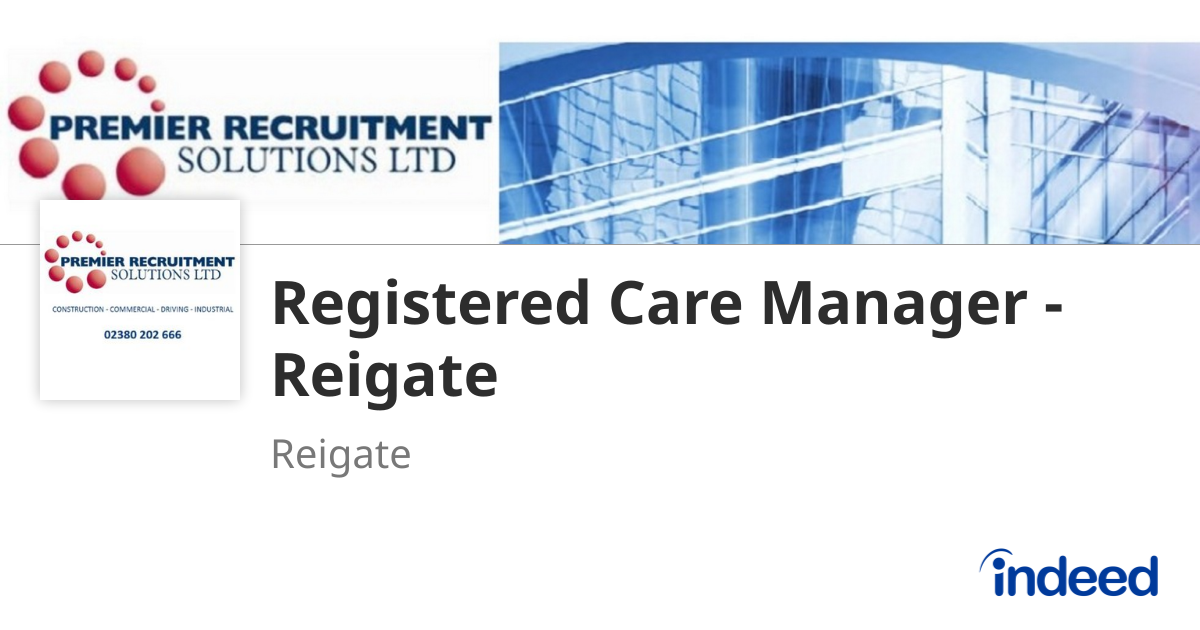Registered Care Manager - Reigate - Reigate - Indeed.com