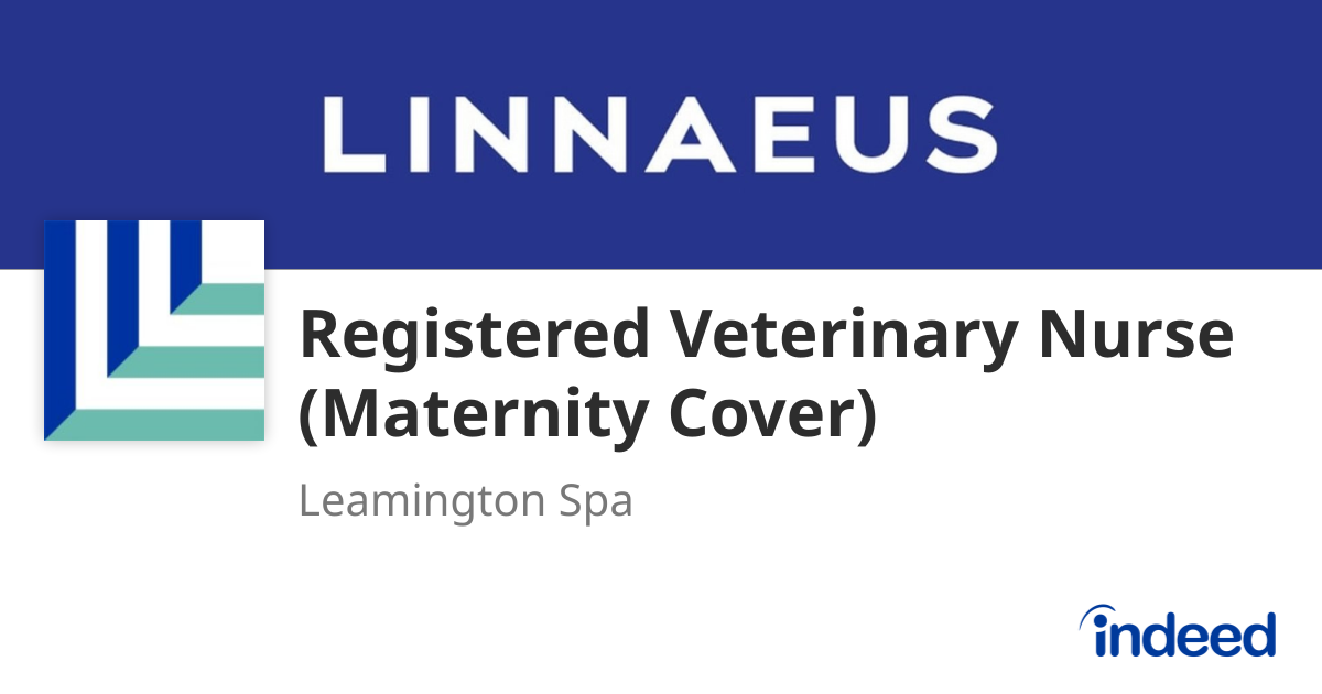 Registered Veterinary Nurse (Maternity Cover) - Leamington Spa CV31 2LX - Indeed.com