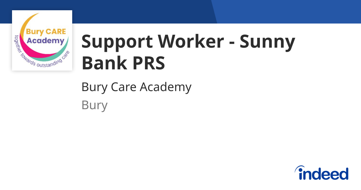 Support Worker - Sunny Bank PRS - Bury BL8 3HL - Indeed.com