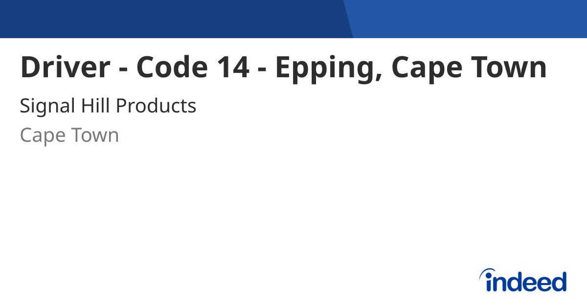 Driver - Code 14 - Epping, Cape Town - Cape Town, Western Cape 7460 ...