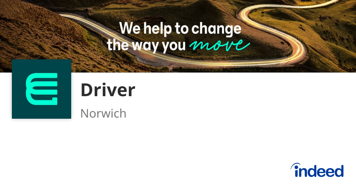 Driver - Norwich NR6 6EP - Indeed.com