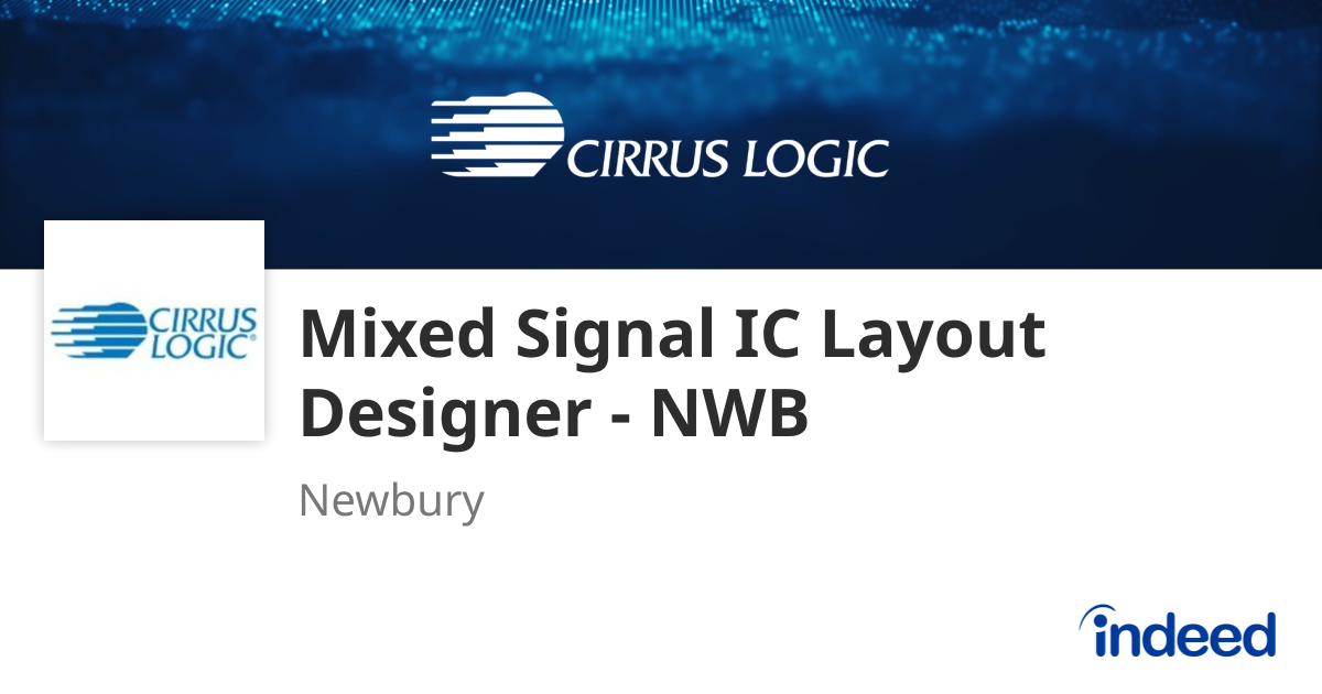 Mixed Signal IC Layout Designer - NWB - Newbury - Indeed.com