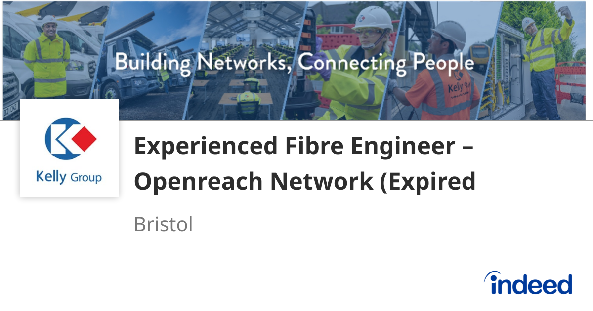 Experienced Fibre Engineer – Openreach Network (Expired Accreditations ...