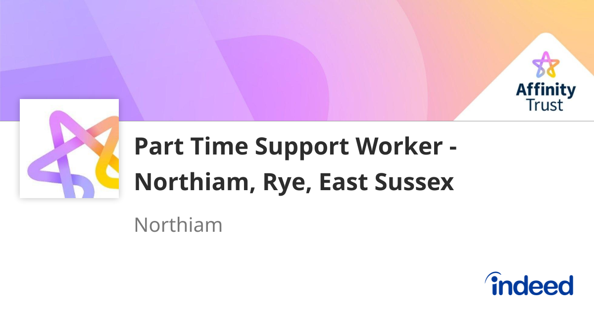 Part Time Support Worker - Northiam, Rye, East Sussex - Northiam TN31 ...