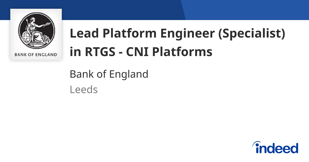 Lead Platform Engineer (Specialist) in RTGS - CNI Platforms - Leeds - Indeed.com