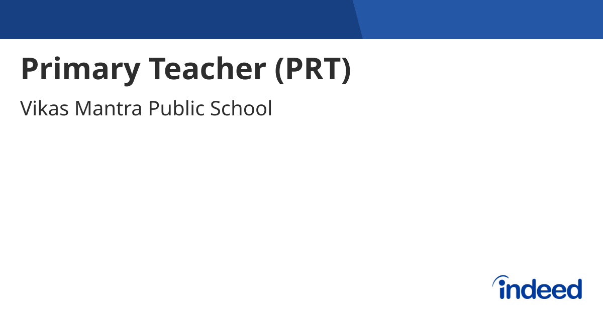 Primary Teacher (PRT) - Mambakkam, Chennai, Tamil Nadu - Indeed.com