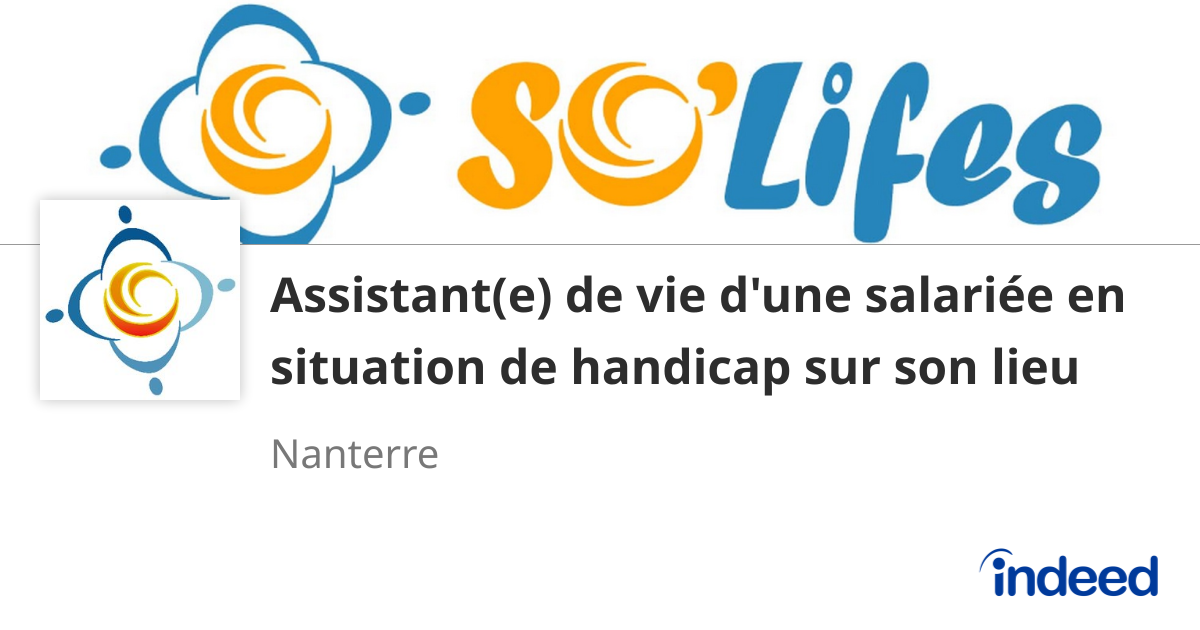 Assistant(e) de vie d'une salariée en situation de handicap sur son ...