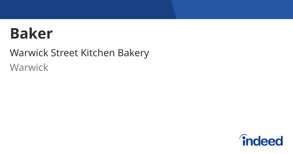 Baker - Warwick CV34 4NT - Indeed.com