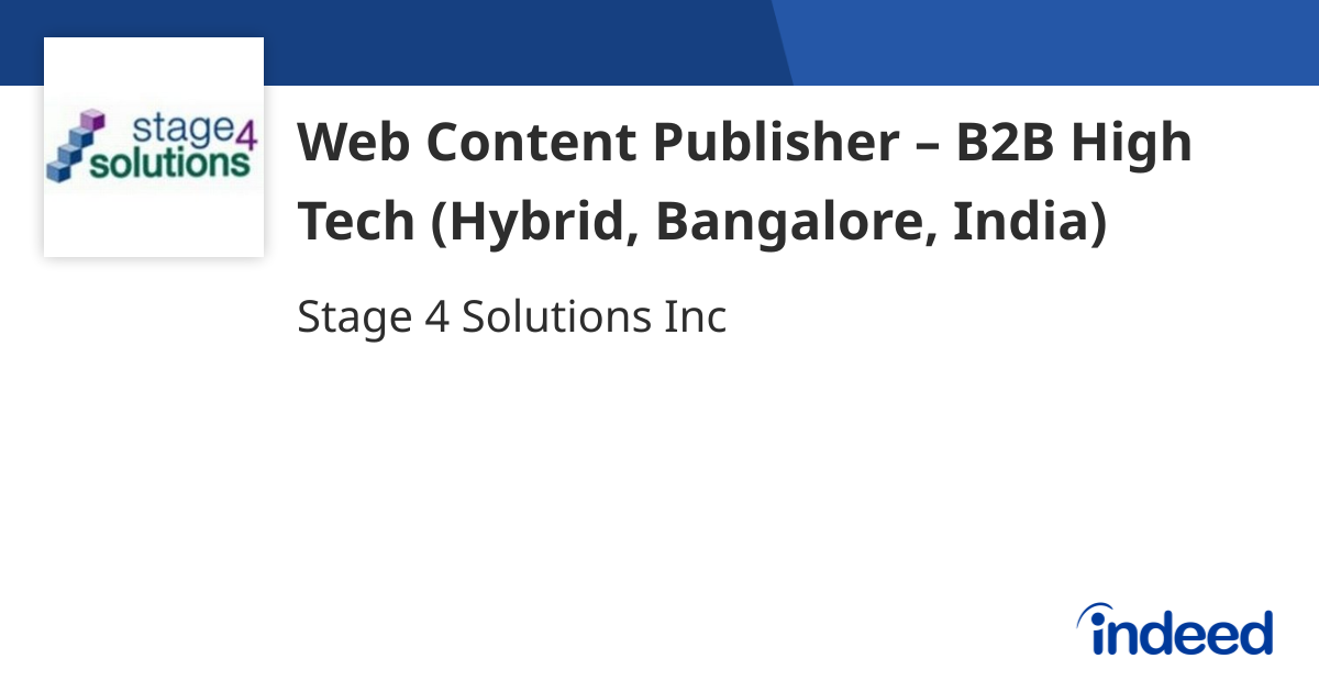 Web Content Publisher – B2B High Tech (Hybrid, Bangalore, India) - Bengaluru, Karnataka - Indeed.com