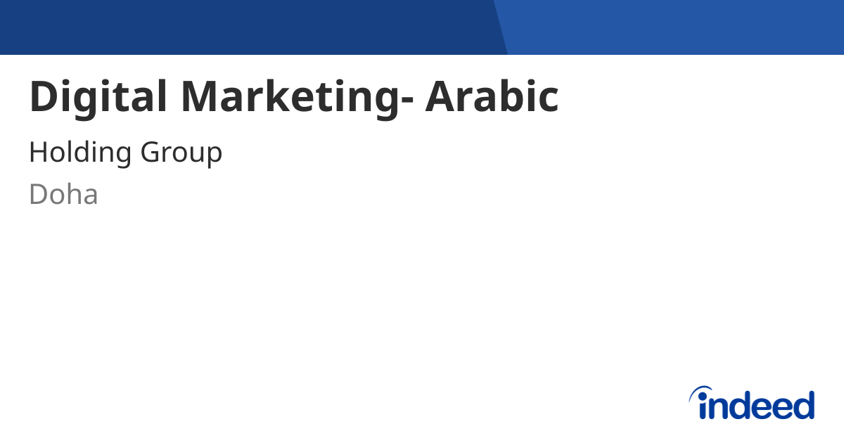 Digital Marketing- Arabic - Doha - Indeed.com