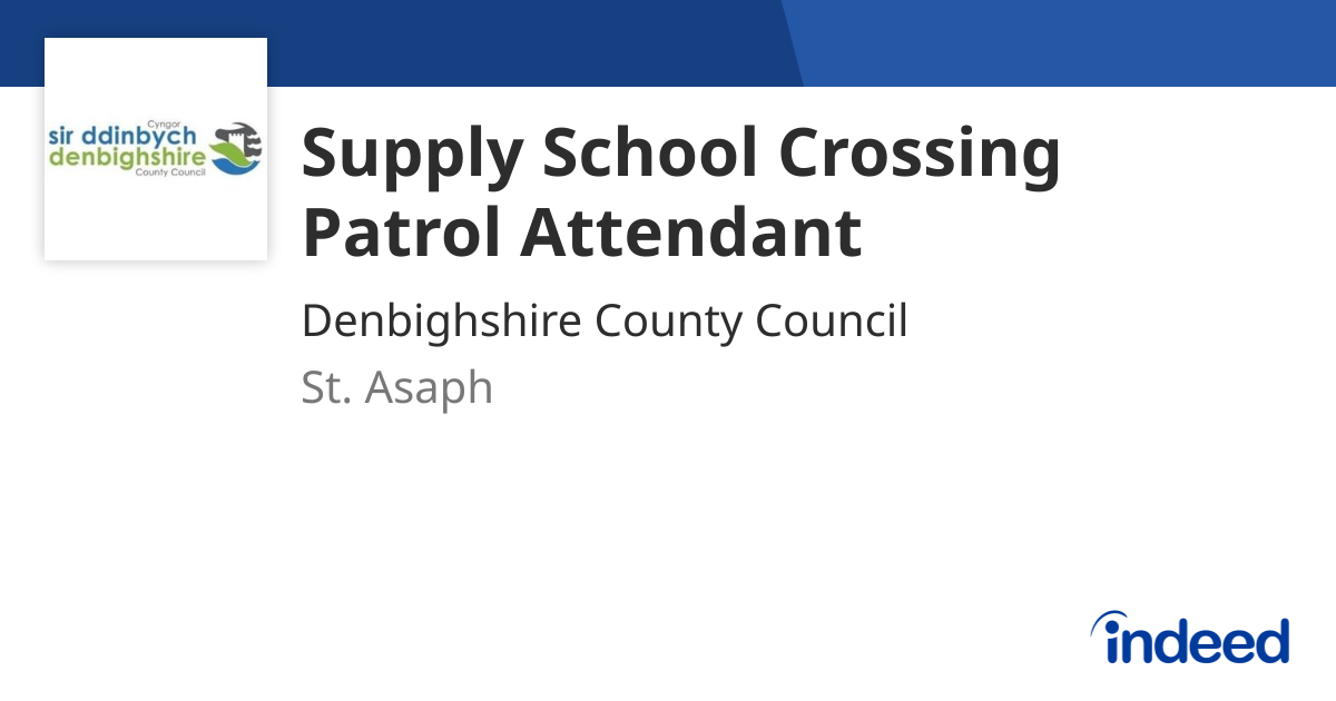 Supply School Crossing Patrol Attendant - St. Asaph - Indeed.com