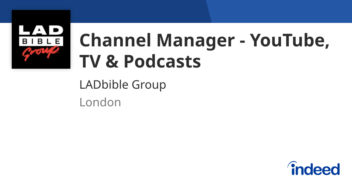 Channel Manager - YouTube, TV & Podcasts - London E1 - Indeed.com