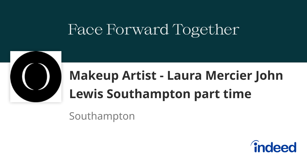 Makeup Artist - Laura Mercier John Lewis Southampton part time ...