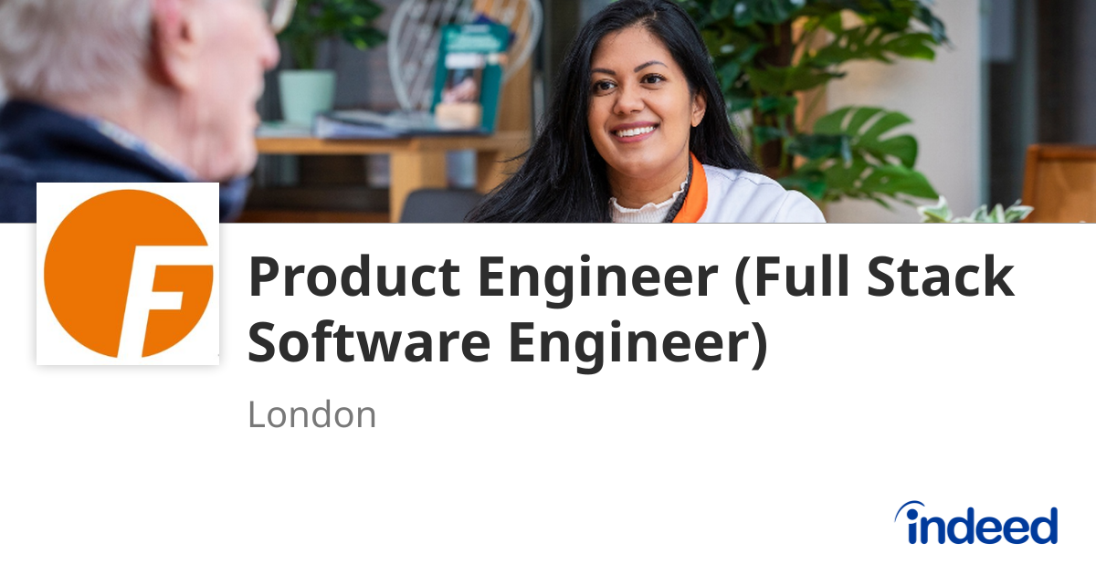 Product Engineer (Full Stack Software Engineer) - London - Indeed.com