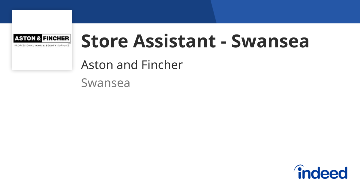Store Assistant - Swansea - Swansea SA6 8RU - Indeed.com