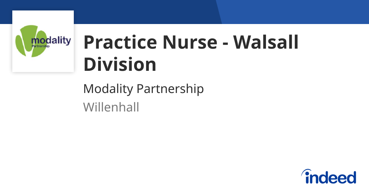 Practice Nurse - Walsall Division - Willenhall WV13 2NY - Indeed.com