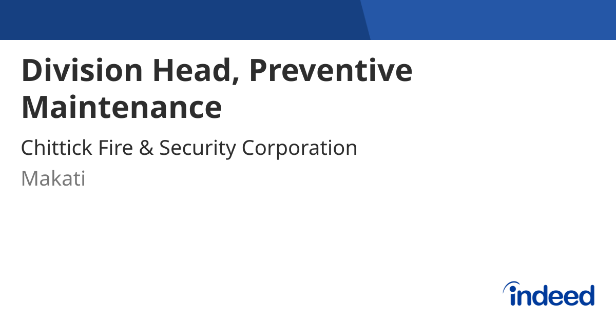 Division Head, Preventive Maintenance - Makati - Indeed.com