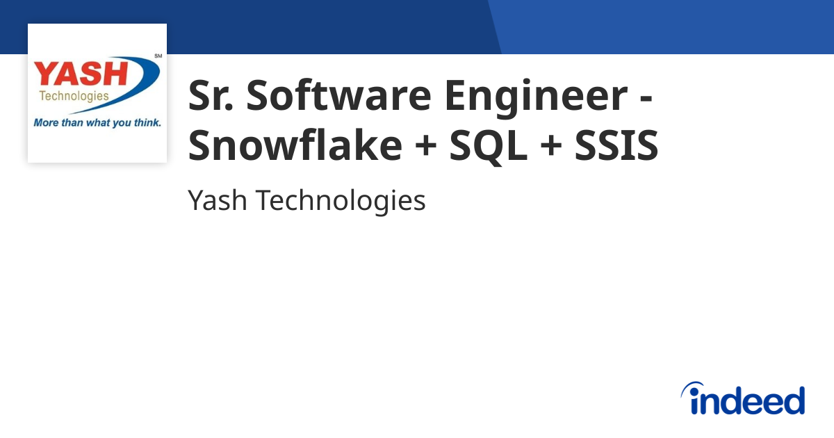 Sr. Software Engineer - Snowflake + SQL + SSIS - Hyderabad, Telangana - Indeed.com