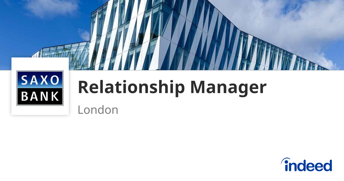 Relationship Manager - London - Indeed.com