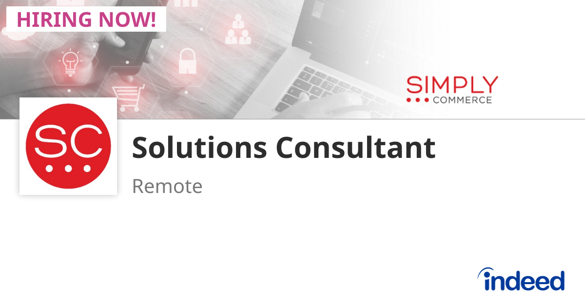 Solutions Consultant - Remote - Indeed.com