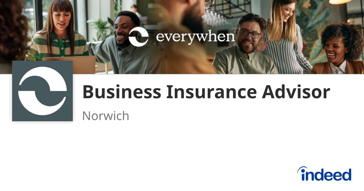 Business Insurance Advisor - Norwich NR1 1RY - Indeed.com