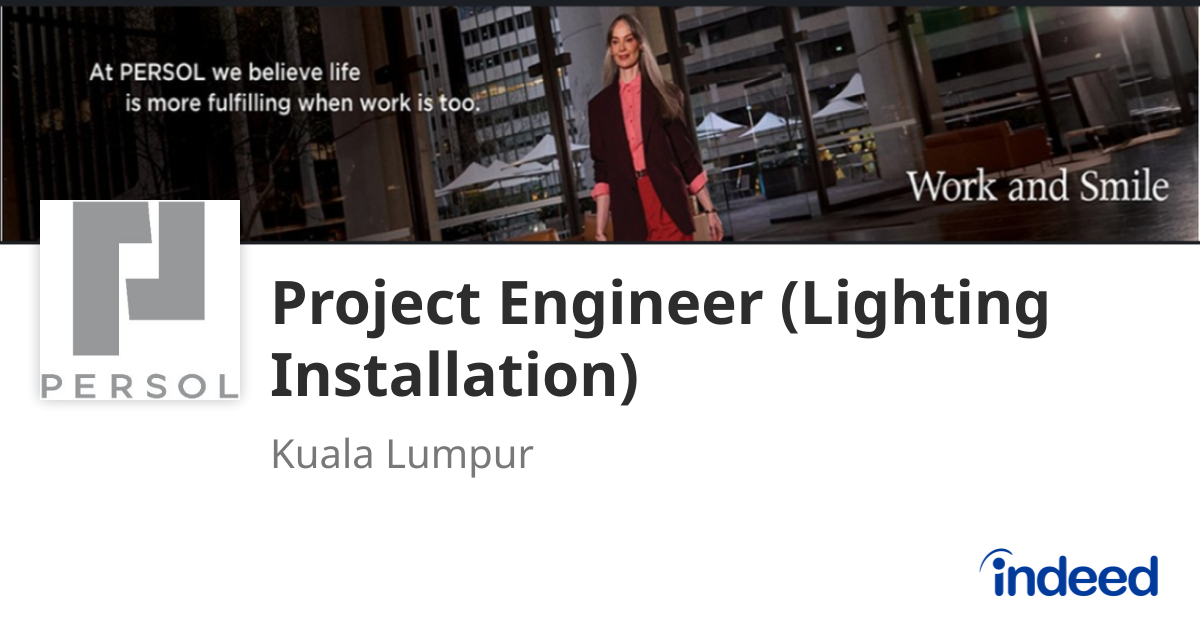 Project Engineer (Lighting Installation) - Kuala Lumpur - Indeed.com