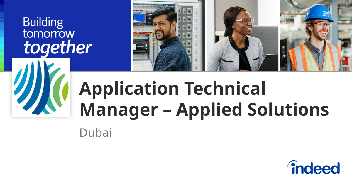 Application Technical Manager – Applied Solutions - Dubai - Indeed.com