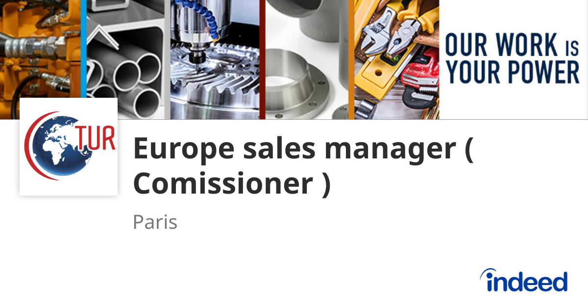 Europe sales manager ( Comissioner ) - Paris (75) - Indeed.com