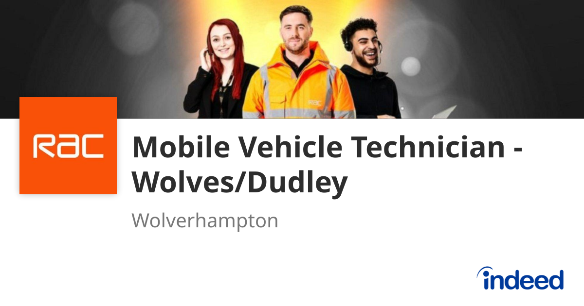 Mobile Vehicle Technician - Wolves/Dudley - Wolverhampton WV10 0AD ...