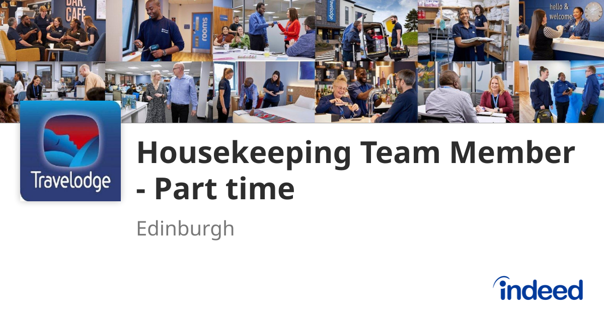 Housekeeping Team Member - Part time - Edinburgh EH1 1TA - Indeed.com