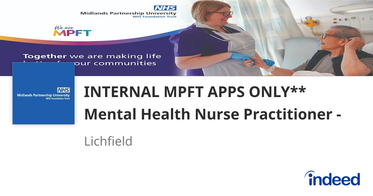 INTERNAL MPFT APPS ONLY** Mental Health Nurse Practitioner - Memory and ...