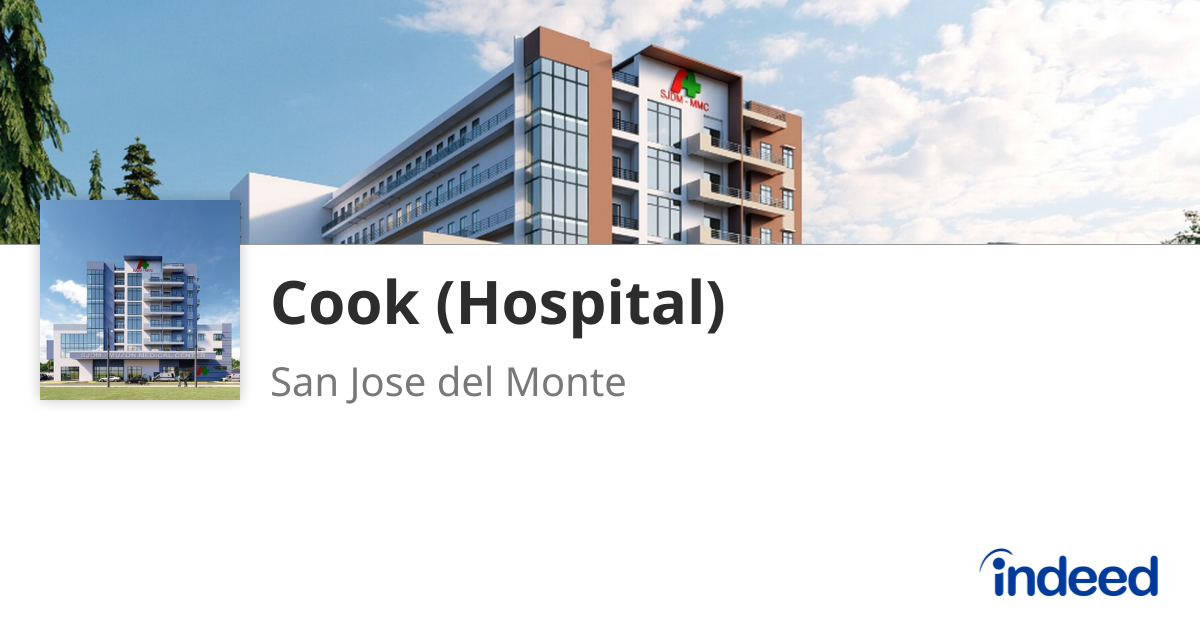 Cook (Hospital) - San Jose del Monte - Indeed.com