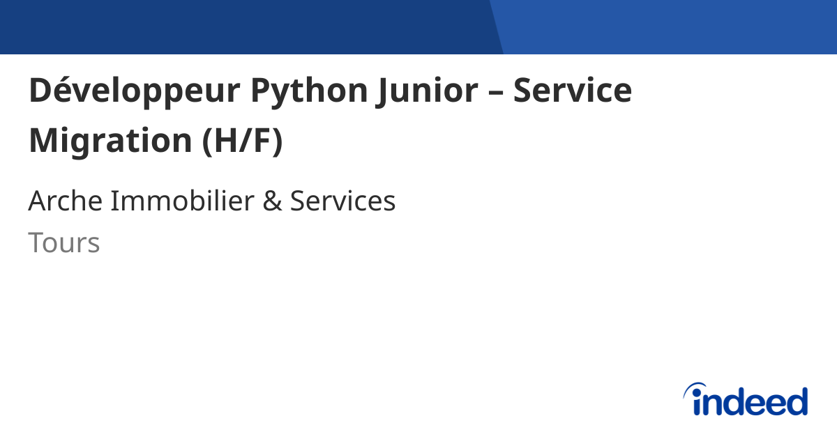 Développeur Python Junior – Service Migration (H/F) - Tours (37 ...