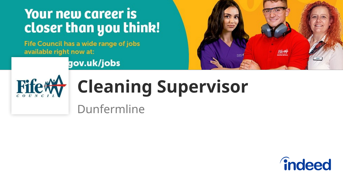 Cleaning Supervisor - Dunfermline - Indeed.com